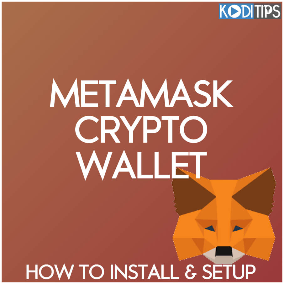 How to Install and Setup MetaMask on Chrome, Firefox