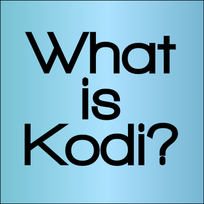 What is Kodi? Kodi Beginner's Guide How To - Kodi Tips
